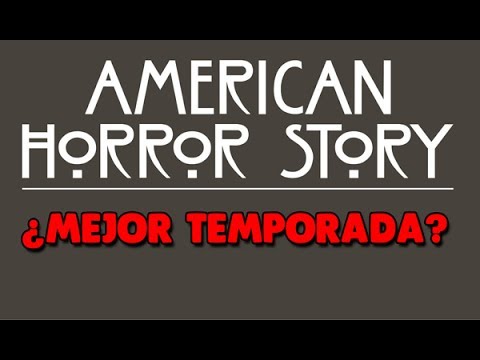 American Horror Story: ¿Cuál es la mejor temporada?