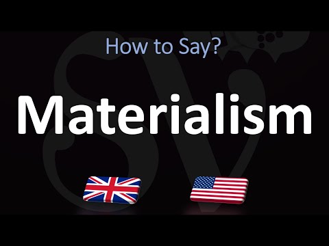 How to Pronounce Materialism? (CORRECTLY)