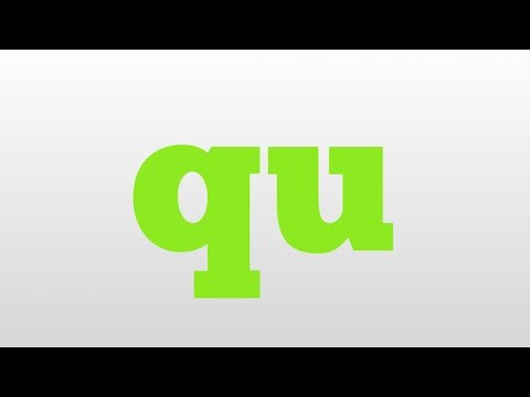qu meaning and pronunciation