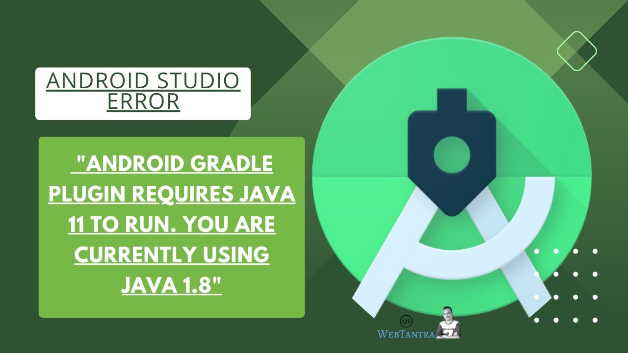 Android Studio Error Android Gradle plugin require Java 11 to run. You are currently using Java 1.8