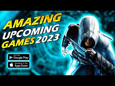 Top 10 Best Upcoming Mobile Games of 2023 | New Android iOS Games 2023