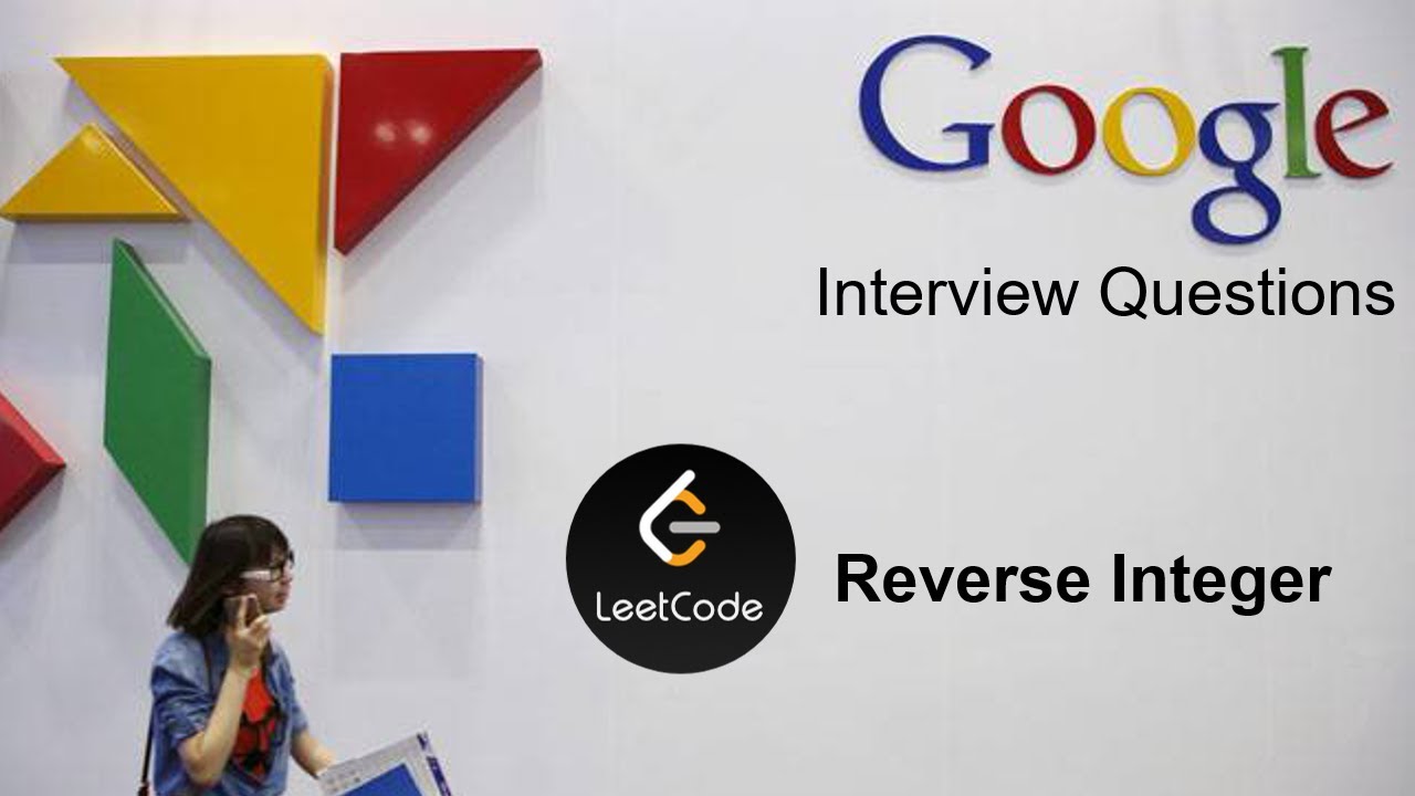 Reverse integer Leetcode problem solution in Python | Google coding interview questions