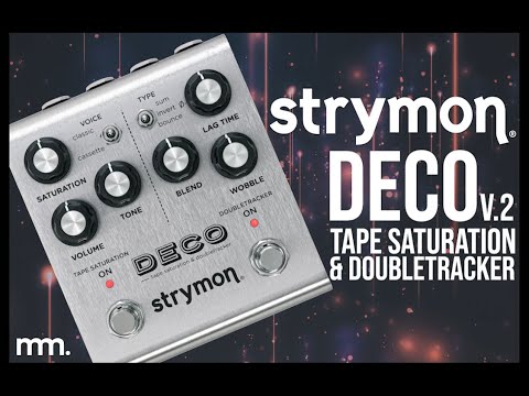 Strymon Deco Tape Saturation and Doubletracker Delay Pedal V2 - ranked ...