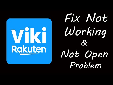 How To Fix ViKi Rakuten App Not Working | ViKi Not Open Problem | ViKi Rakuten | PSA 24