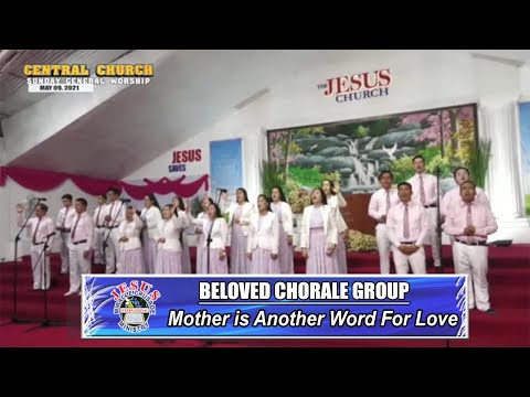 JMCIM | Mother is Another Word For Love | Chorale Group | May 9, 2021