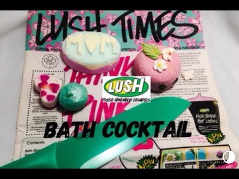 Lush bath cocktail | Lush Archive & Encyclopedia