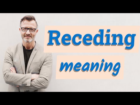 Receding | Definition of receding