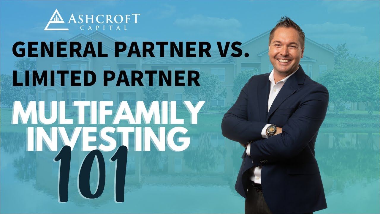 Multifamily Investing 101 | Difference Between a General Partner vs Limited Partner