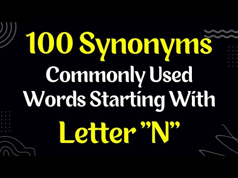 IELTS Vocabulary | 100 Synonyms Of Commonly Used Words Starting With Letter N | Writing Vocabulary