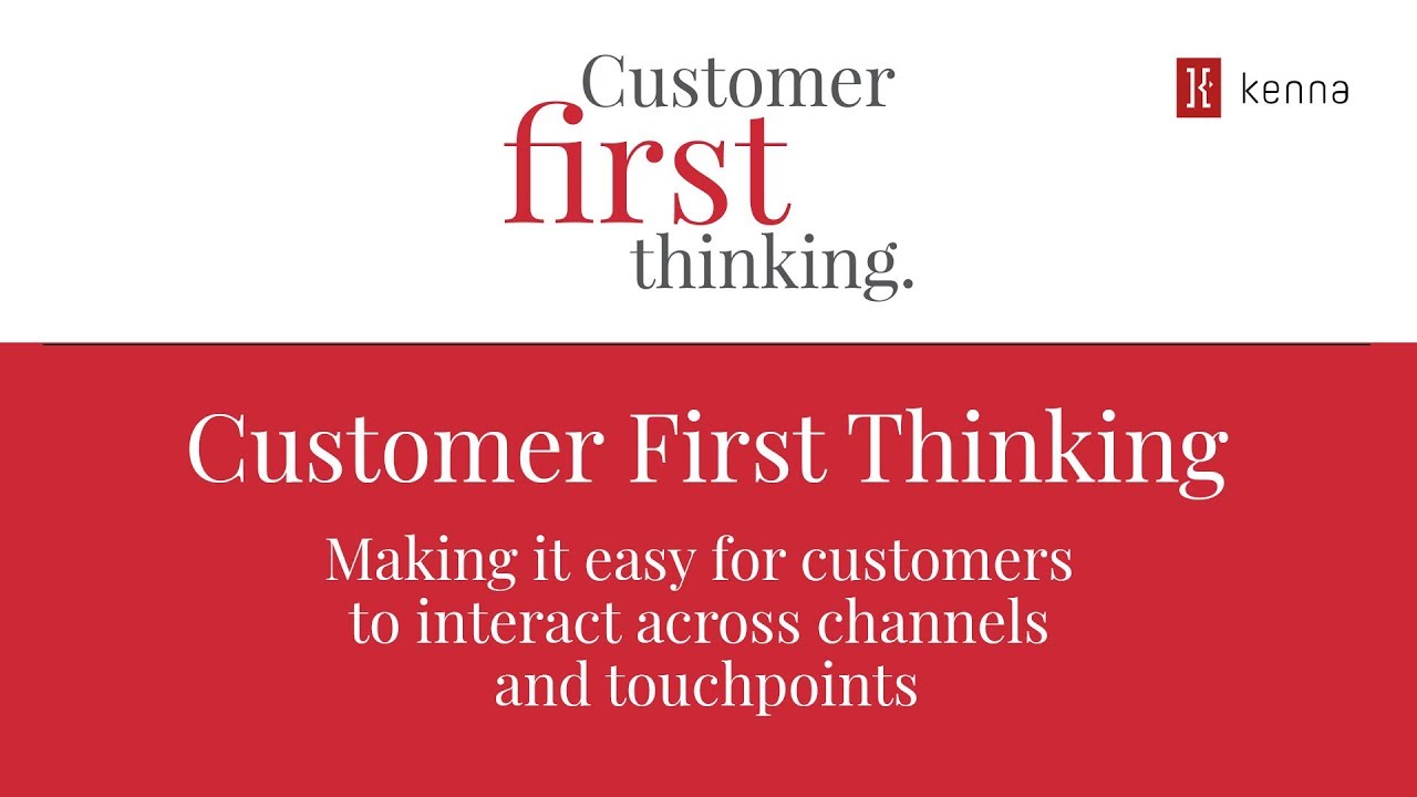 Customer First Thinking