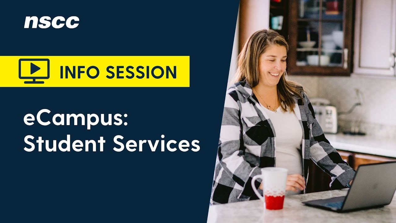 NSCC info session: Learn about eCampus Student Services