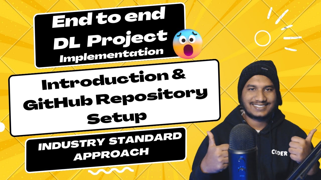 01. End To End DL Project Implementation With Deployment | Introduction & GitHub Repository Setup