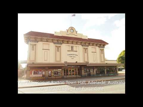 Van Morrison - Full Force Gale (Live) at Barton Town Hall, Adelaide, Australia on 03/02/1985