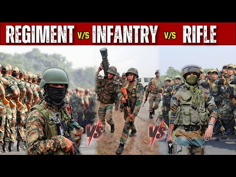 Regiment Vs Light Infantry Vs Rifle regiment In Indian Army | Hindi