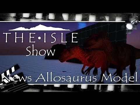 Steam Community :: Video :: The Isle - Das neue Allosaurus model | DEV ...