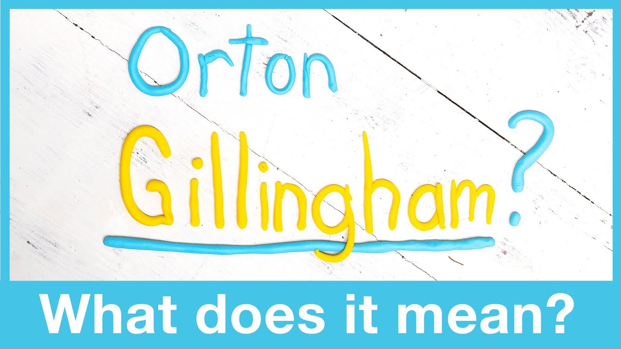 What is Orton-Gillingham?