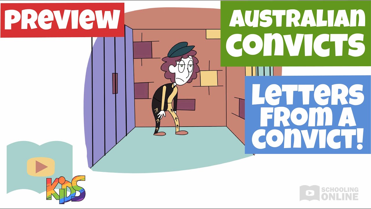 Australian Convict History - Letters From a Convict - Schooling Online Kids Lesson Preview