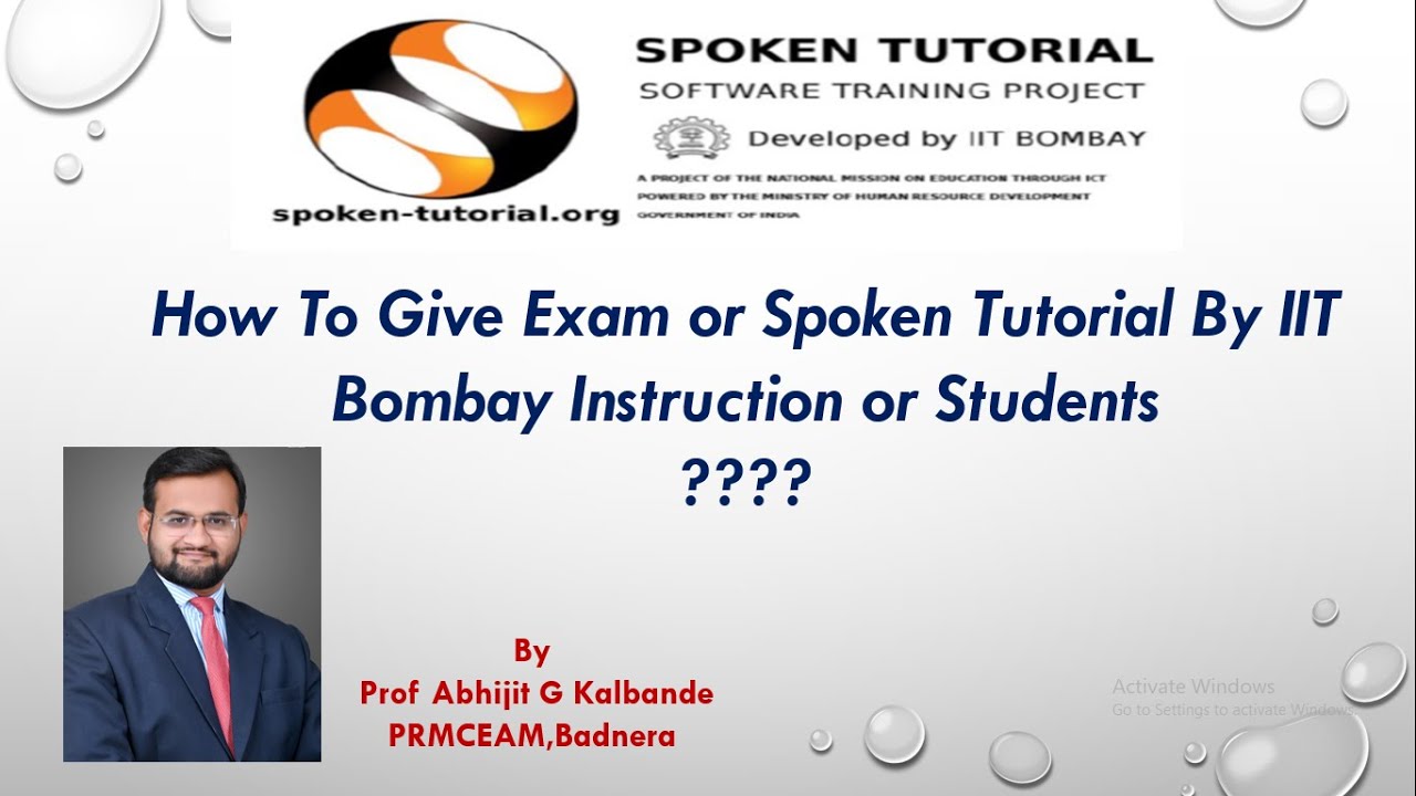 How To Give Exam or Spoken Tutorial By IIT Bombay Instruction or Students By Prof Abhijit G Kalbande