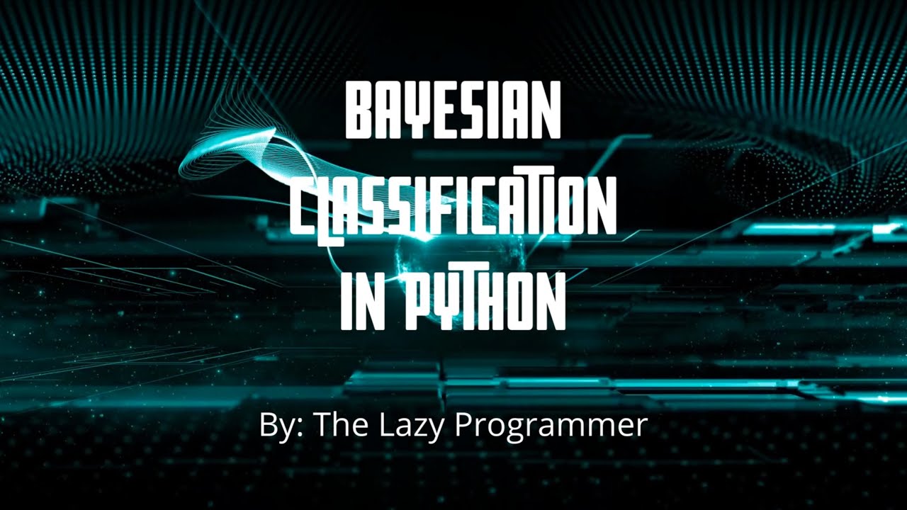 Data Science: Bayesian Classification in Python Promo