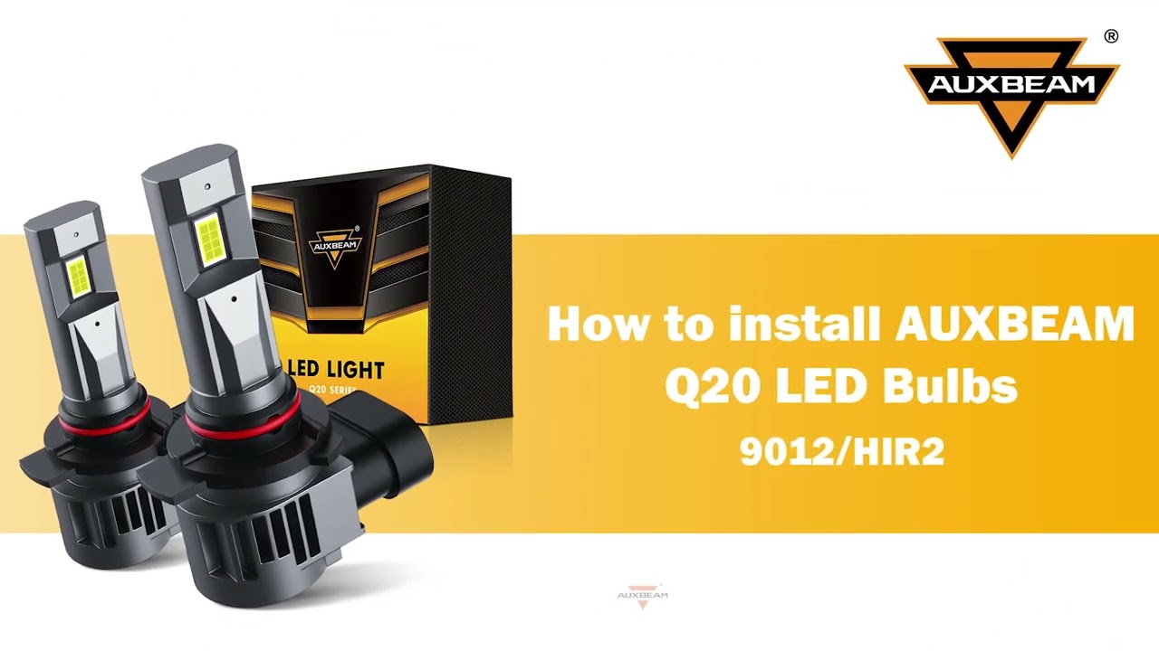 How to install 9012 HIR2 LED Headlight Bulbs Auxbeam® Q20 Series