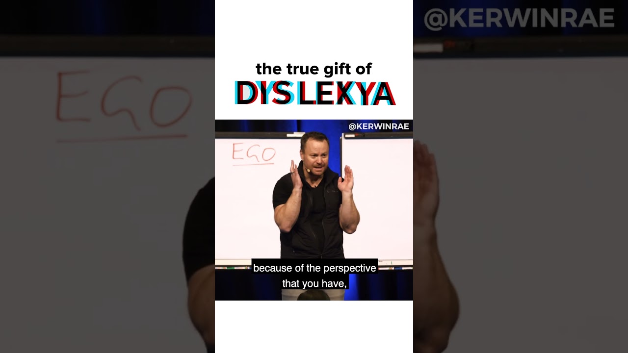The True gift of Dyslexia