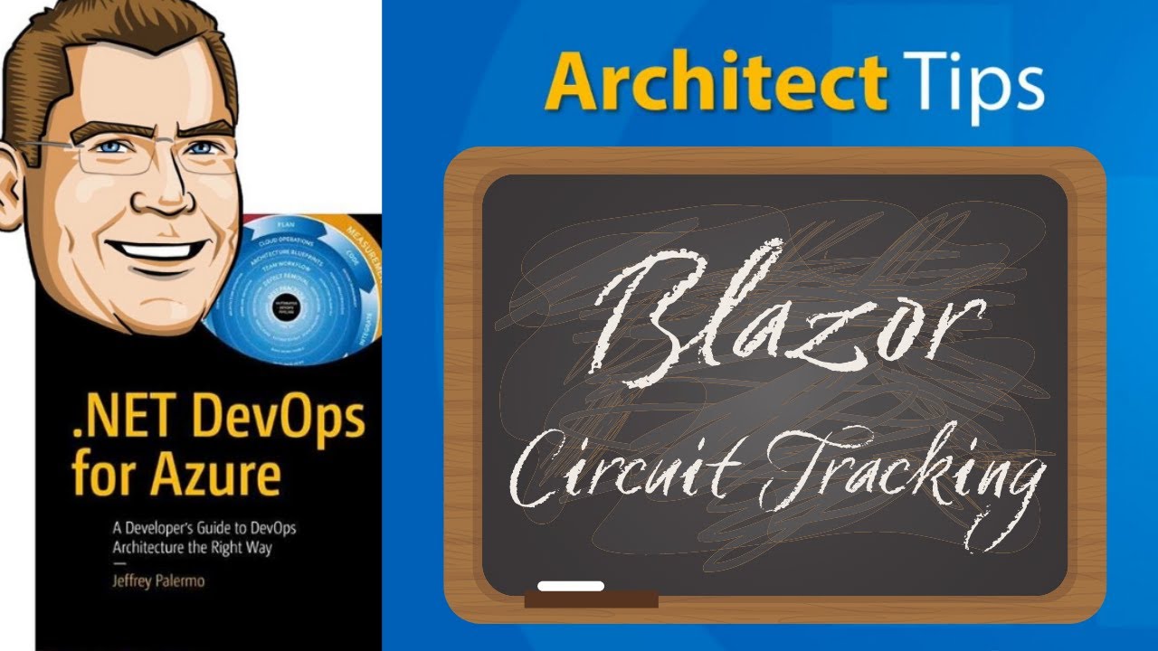 Architect Tip: Blazor Circuit Tracking