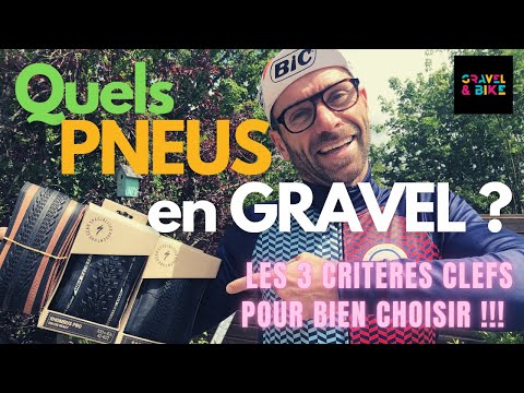 QUELS PNEUS EN GRAVEL ? Les 3 Critères Clefs pour bien choisir vos pneus de Gravel !