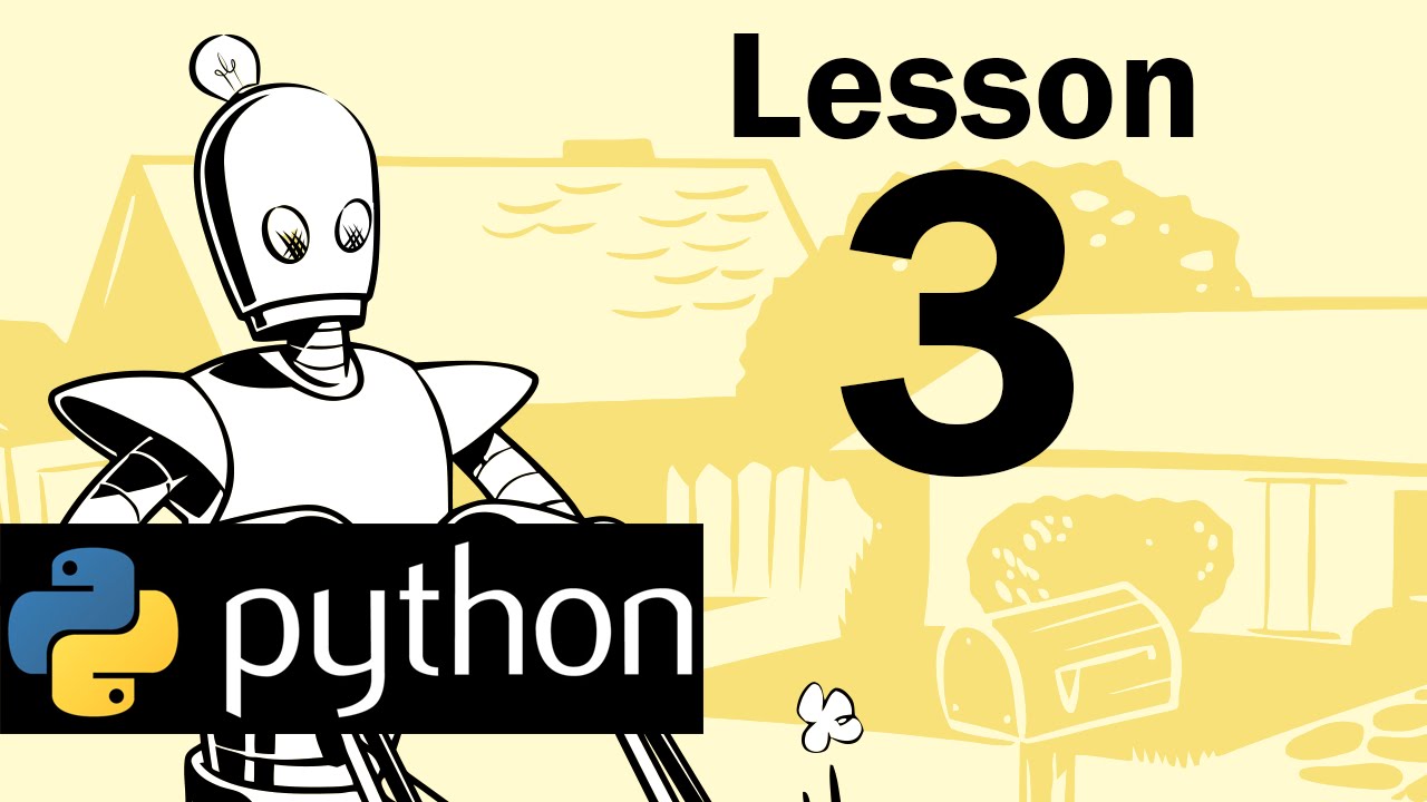 Lesson 3 - Python Programming (Automate the Boring Stuff with Python)