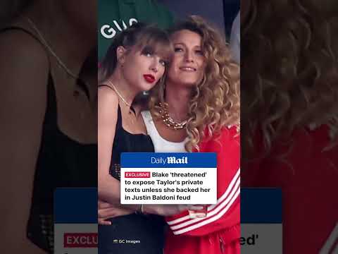 Blake Lively threatened to expose Taylor Swift's private texts