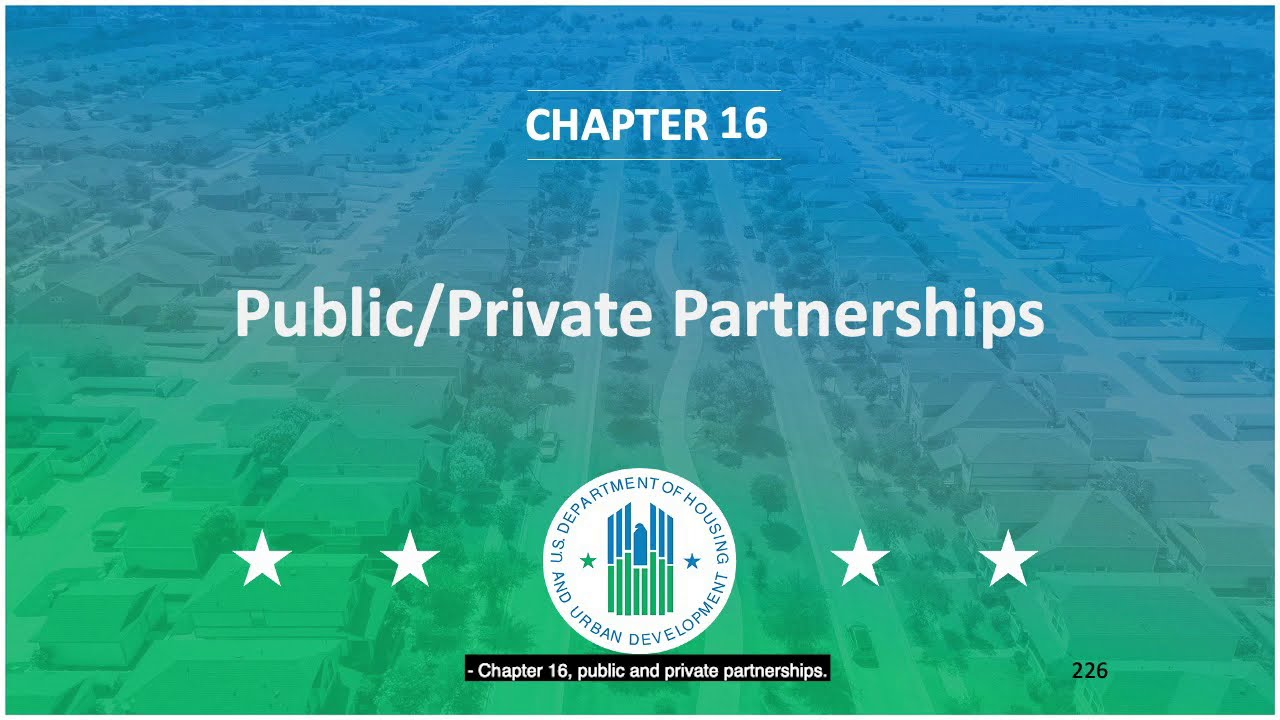 PHA Procurement Training: Chapter 16 - Public/Private Partnerships