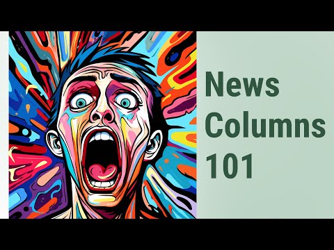 "Columns 101: A Guide to Reading News Columns"