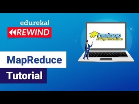 MapReduce Tutorial | MapReduce Tutorial For Beginners | Edureka | Big Data Rewind