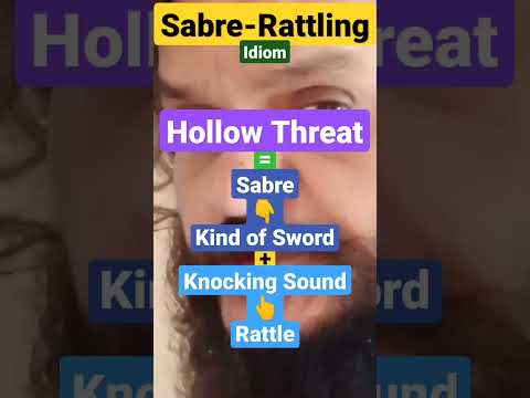 Sabre-Rattling: Idiom