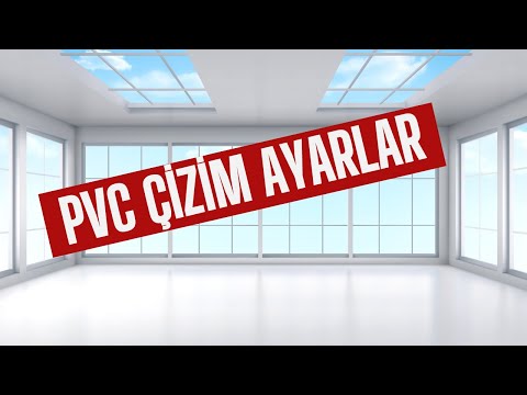 PVC / ALÜMİNYUM ÇİZİM TEKLİF PROGRAMI