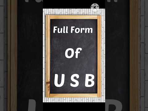 Full Form Of USB || What is The Full Form Of USB