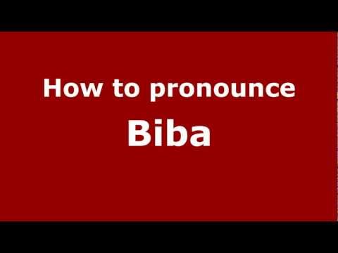 How to Pronounce Biba - PronounceNames.com