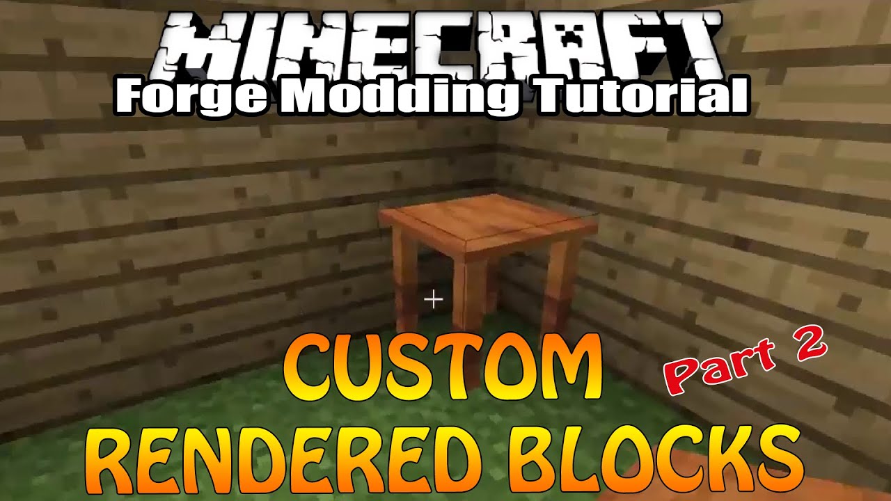 Minecraft Forge Modding Tutorial|Custom Rendered Block Part 2+Custom Rendered Item[Minecraft 1.7.10]