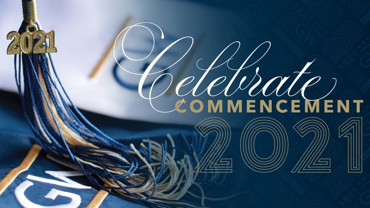 2021 GW Law Virtual Diploma Celebration