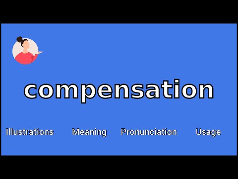COMPENSATION - Meaning and Pronunciation