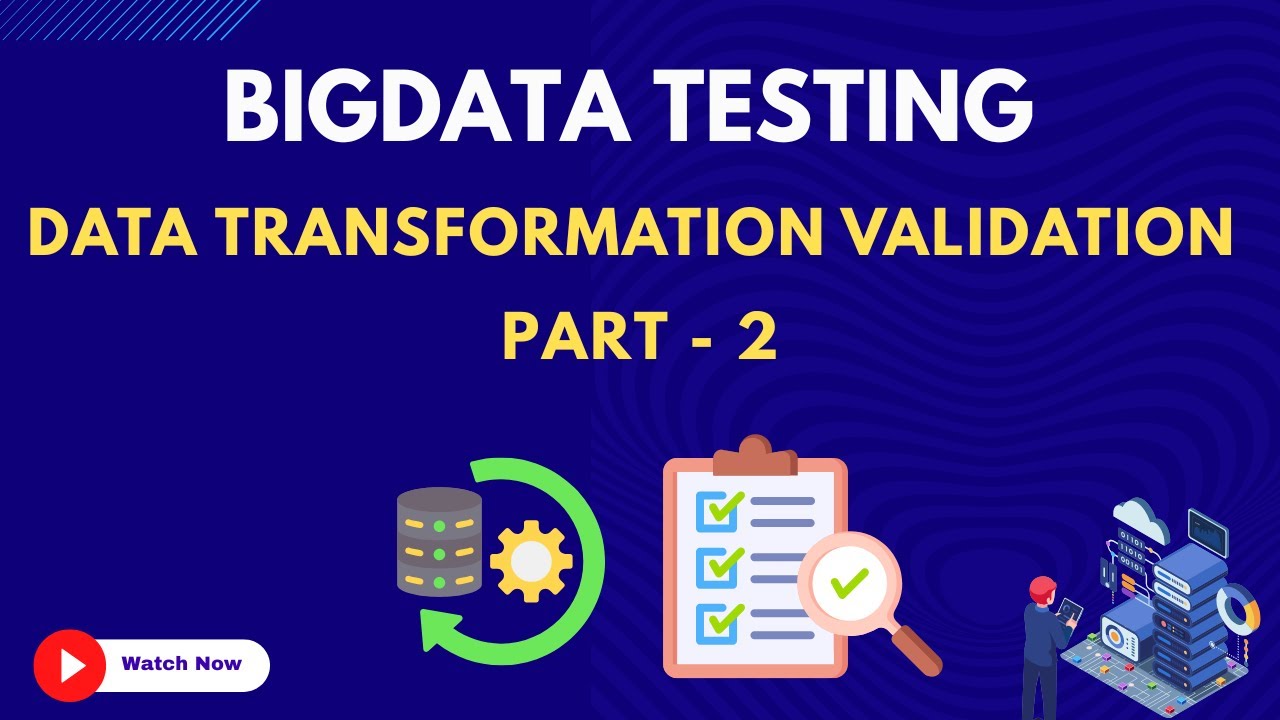 27.a. Data Transformation validation Part - 2