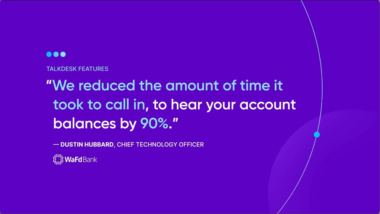 See how WaFd Bank elevates banking customer experience with Talkdesk