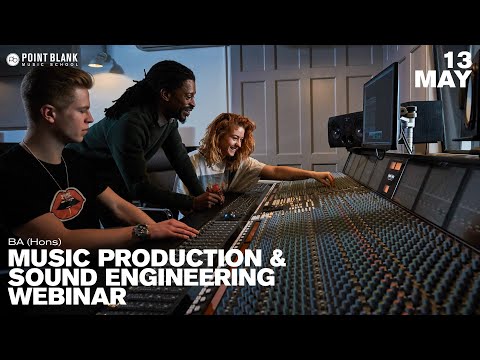 Point Blank London - BA (Hons) Music Production & Sound Engineering Webinar