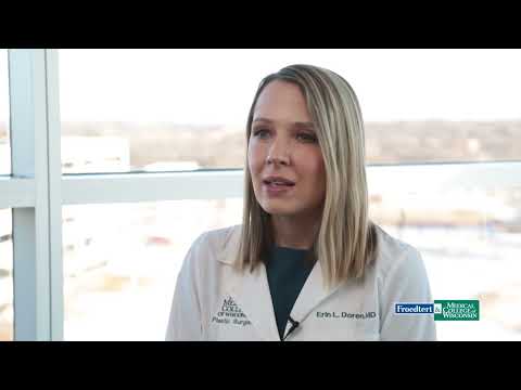 Why should you choose the Froedtert & MCW plastic surgery team? (Erin L. Doren, MD)