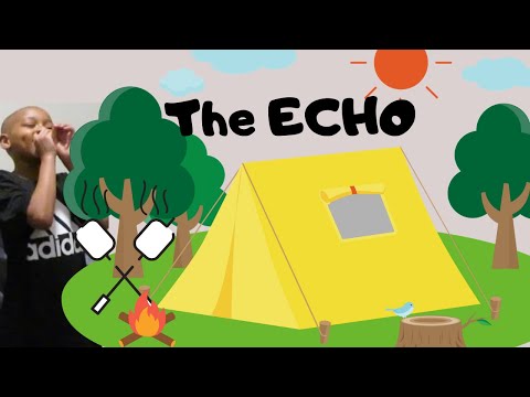 The ECHO | My FIRST Monologue for KIDS! | Camp Stories