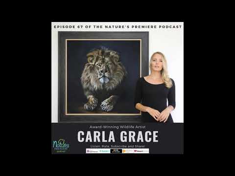 Interview With Award-Winning Wildlife Artist Carla Grace - Episode 67