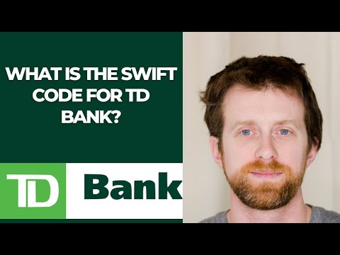 What is the swift code for TD Bank?