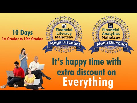 Financial Literacy Mahotsav! It's Happy Time with Extra Discount on Everything! [English]