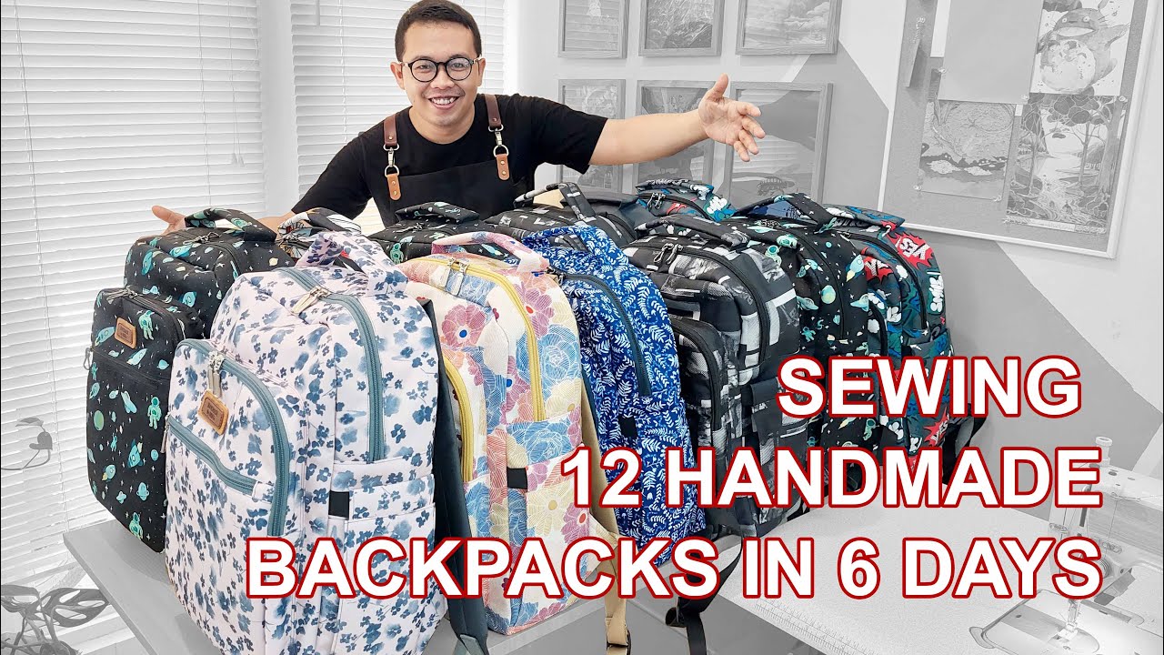 Sewing 12 Handmade Backpacks in 6 days