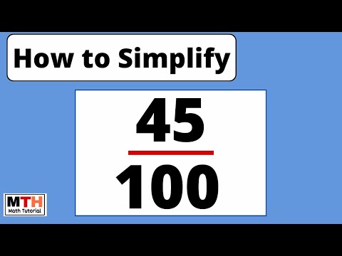 How to simplify the fraction 45/100 || 45/100 Simplified