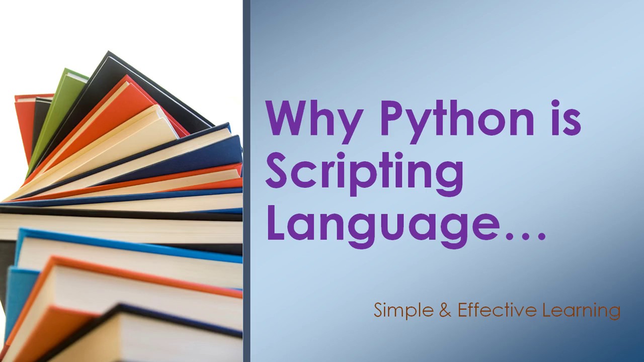 Why Python is Scripting Language || Python is scripting language or programming language
